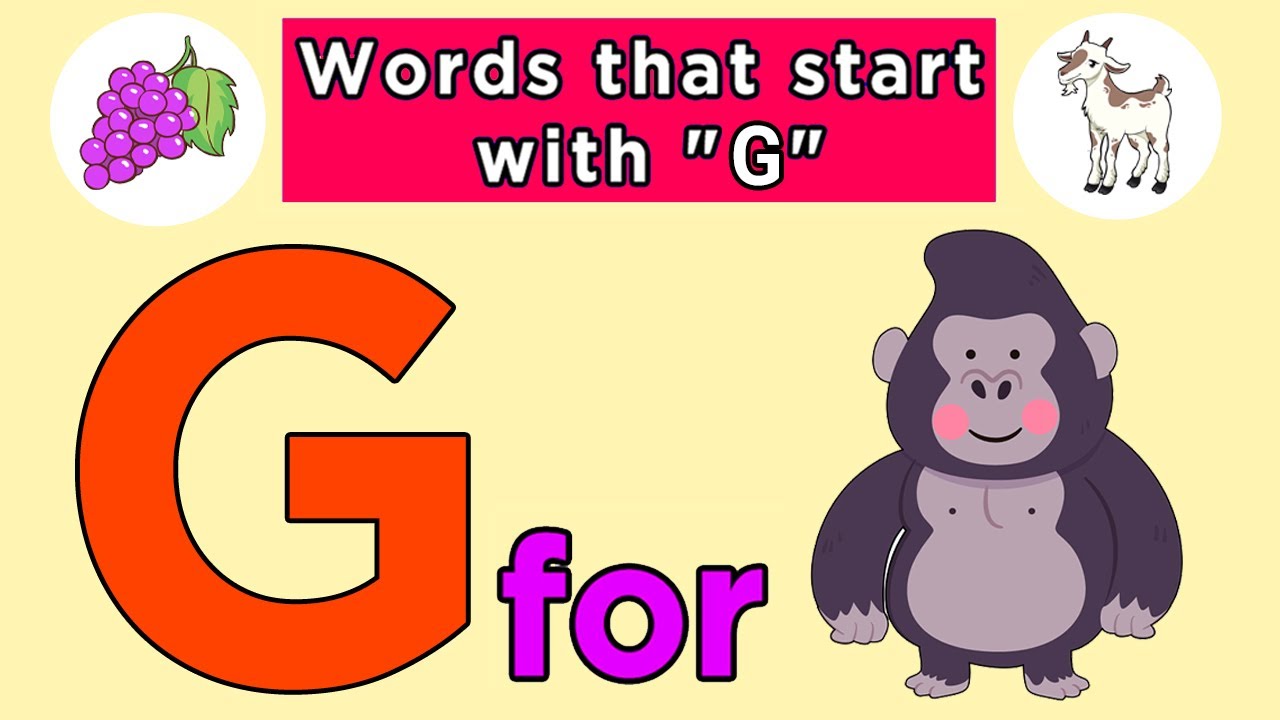 Words That Start With G 100 Words Start With Letter G Words That Start With G 100 Words Start With Letter G