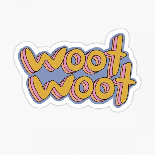 Woot Woot - What Does Woot Woot Mean?